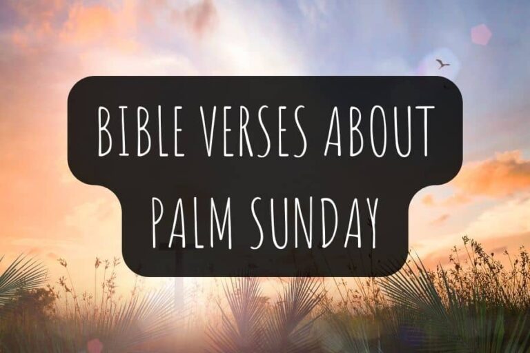 20 Popular Bible Verses About Palm Sunday - Jesus In The Every Day
