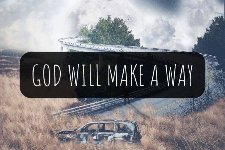 20 God Will Make A Way Bible Verses - Jesus In The Every Day
